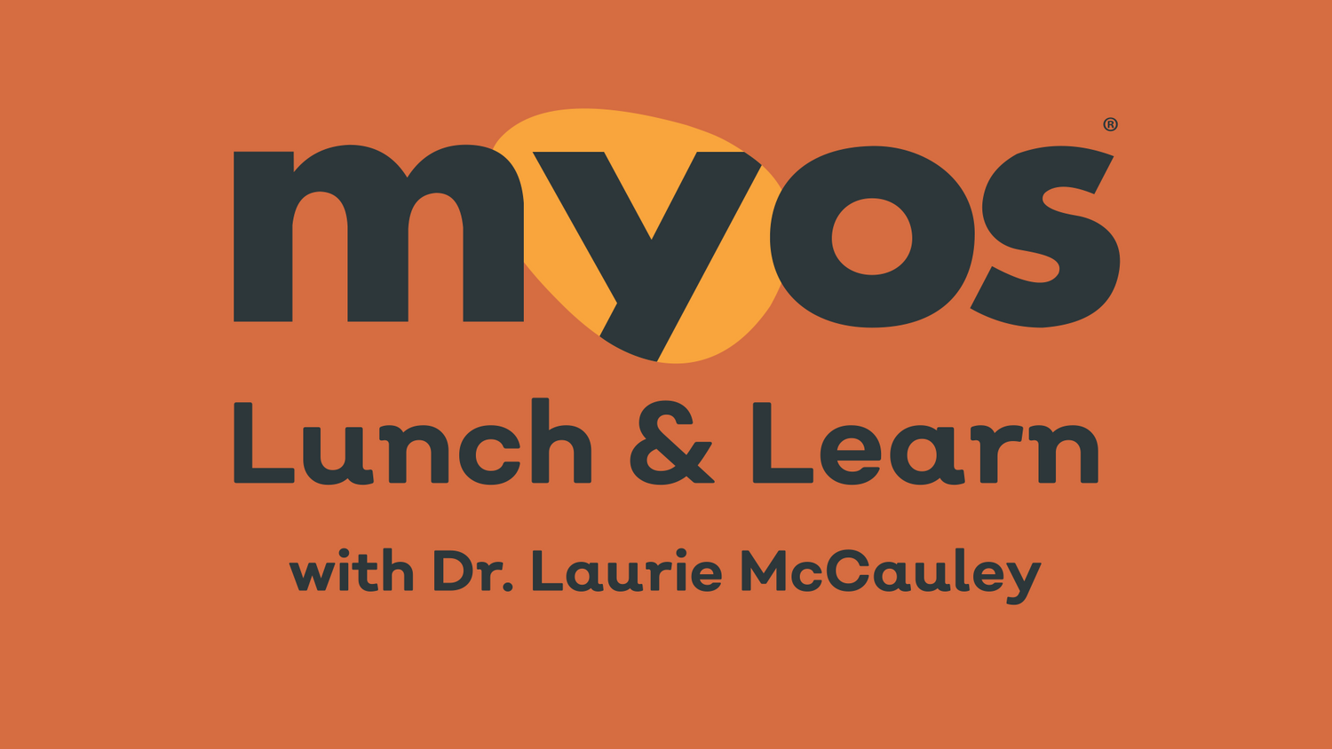 Lunch and Learn – Myos Vet